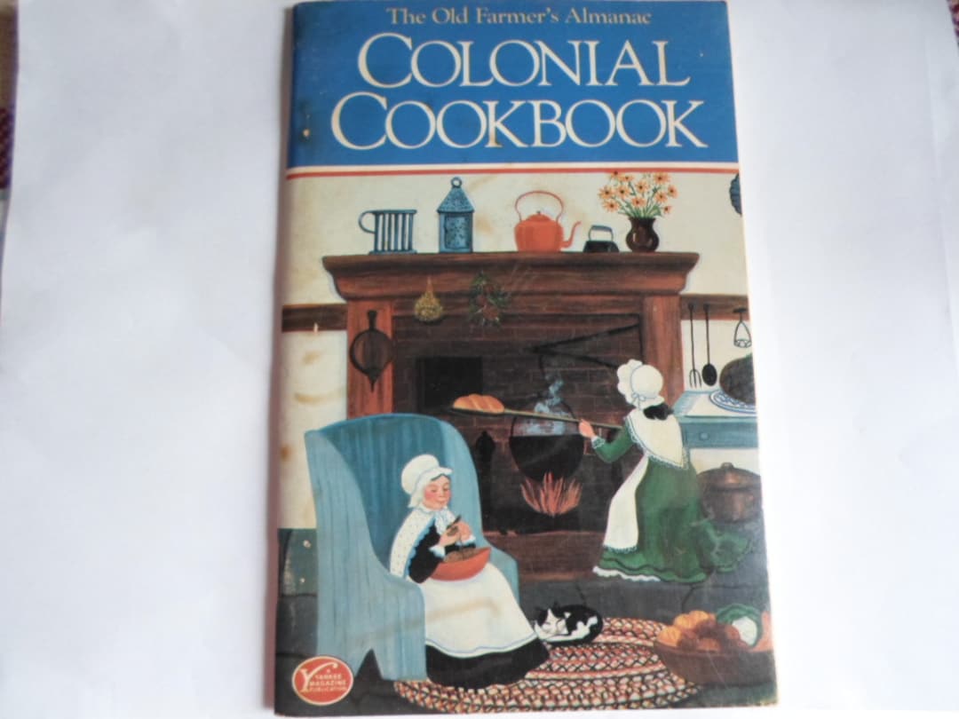 Vintage Farmer's Almanac Colonial Cookbook 1980s Small Magazine Type ...