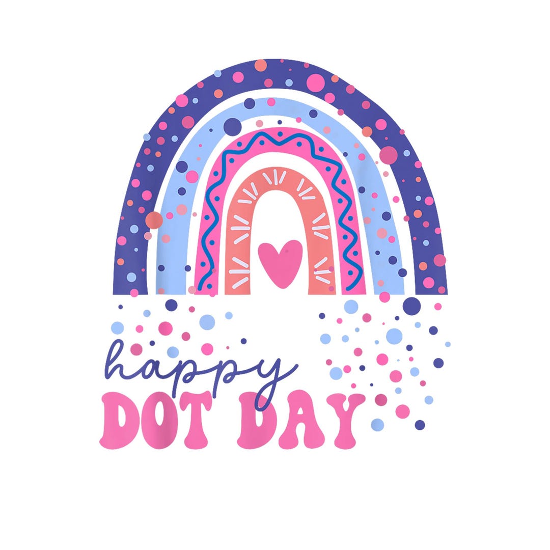 Rainbow Polka Dot Happy Dot Day PNG File - Etsy