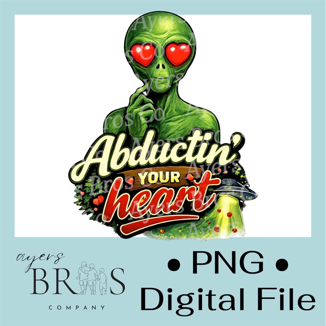 Cryptid Valentine Aliens Heart Eyes PNG File Transfer Digital Download ...