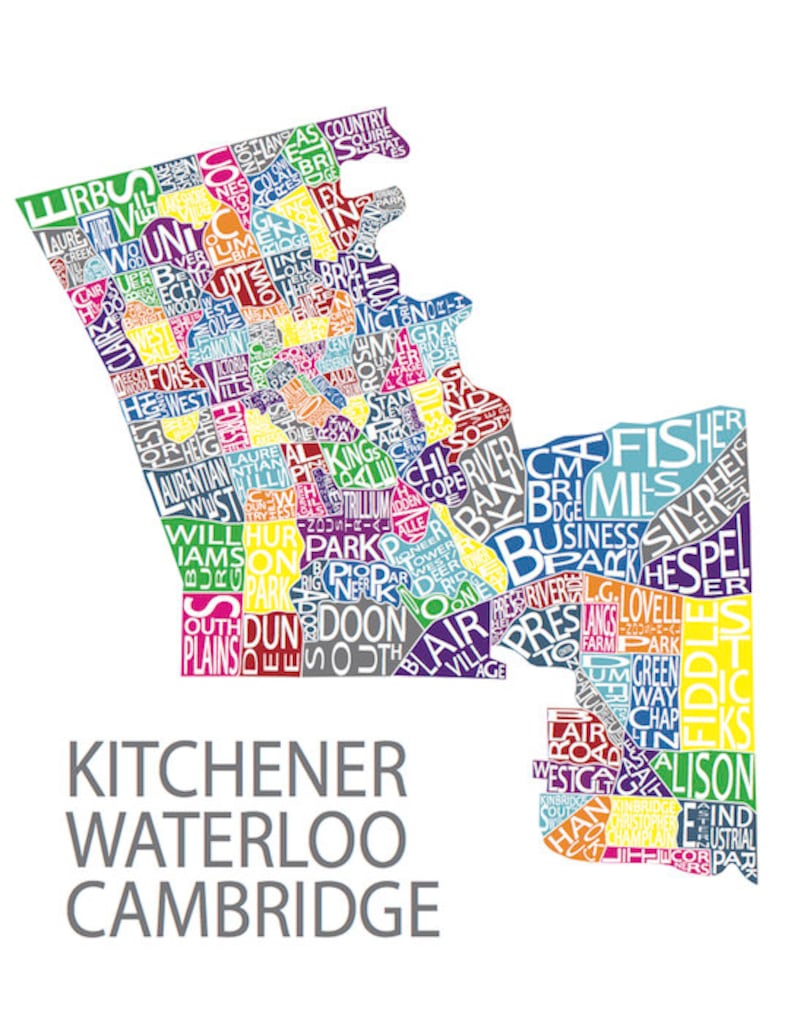 Typographic Map of Kitchener, Waterloo and Cambridge | Map of the Tri ...