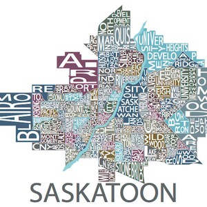 Typographic Map of Saskatoon, Saskatchewan, Canada | Neighbourhood ...