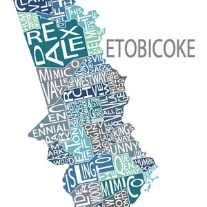 Typographic Map of Etobicoke in Toronto | Neighbourhood Map | City Map ...