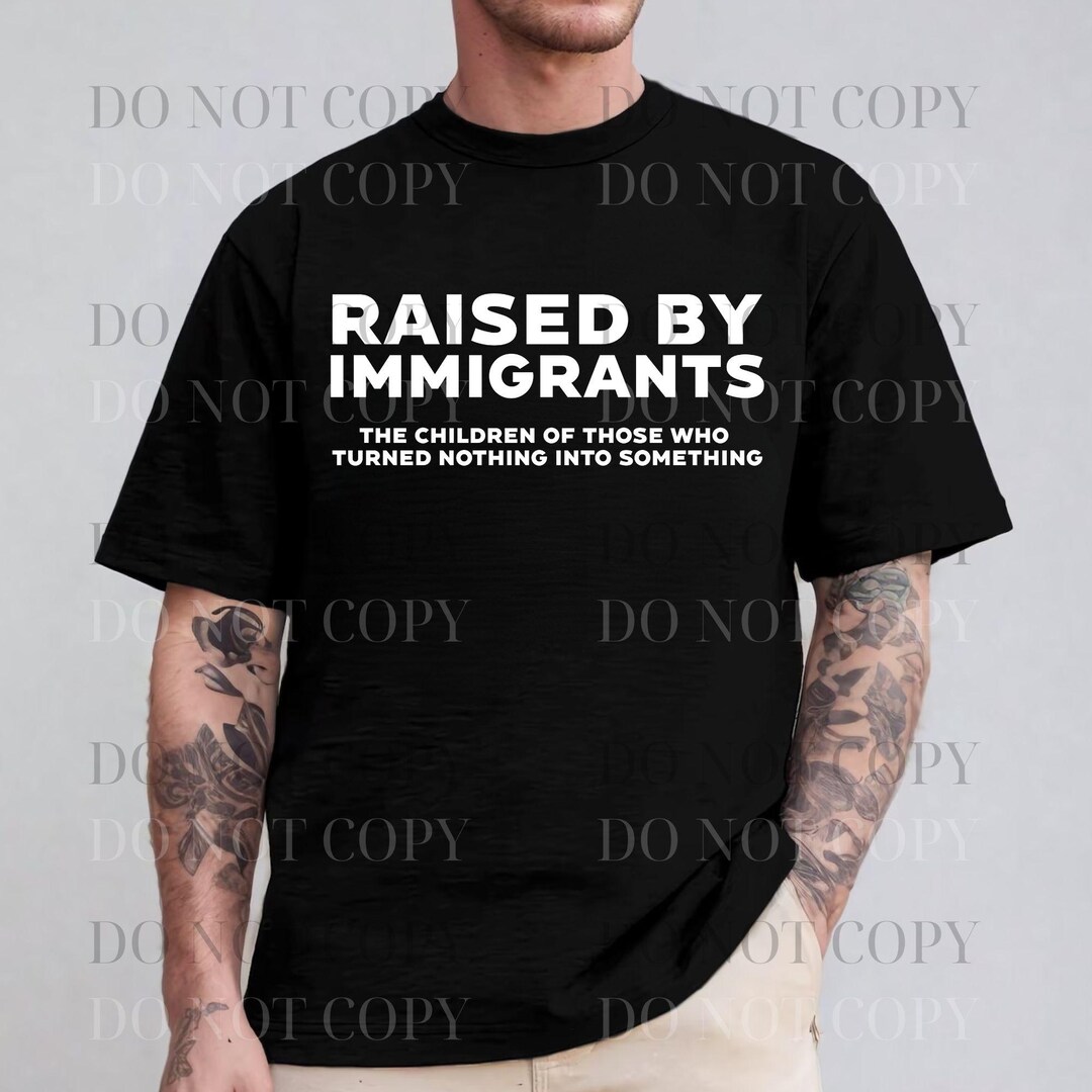 Raised by Immigrants, Social Justice Activist Clothing, Png - Etsy