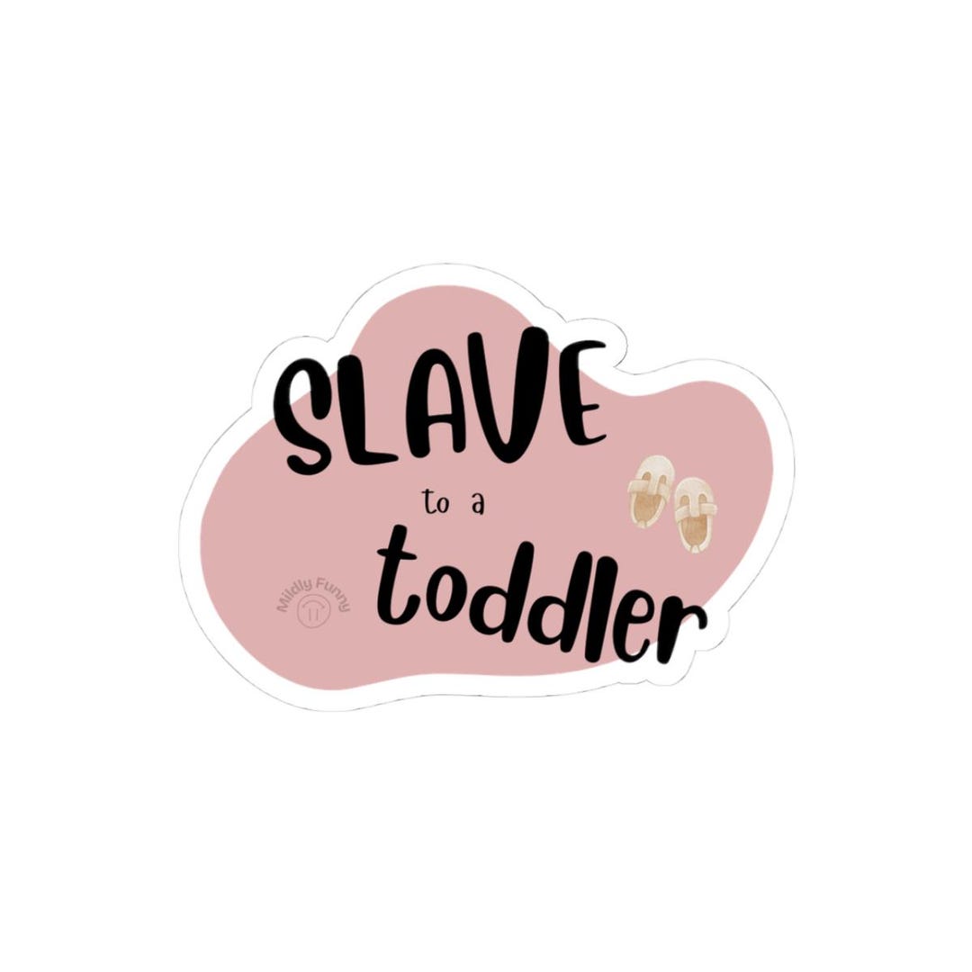 Funny Toddler Mom Stickers: Parenting Humor Decals for Moms & Dads - Etsy
