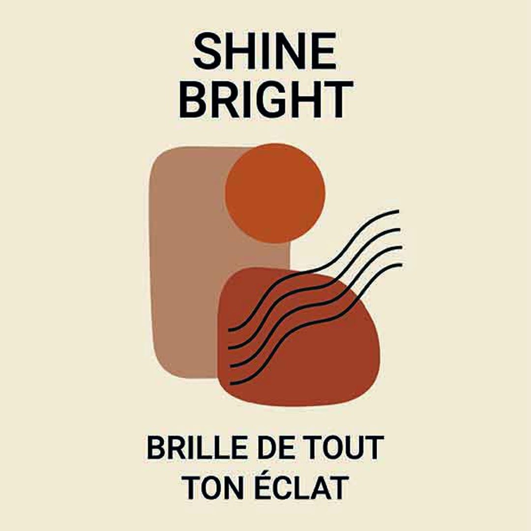 Shine Bright Poster, Inspirational Quote Wall Art, French English ...