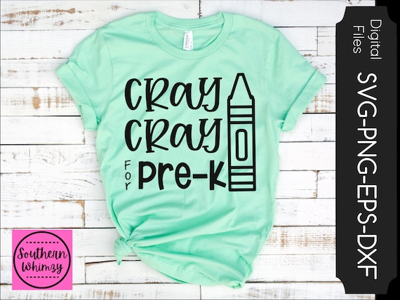 Cray Cray for Prek SVG Teacher Kids Cut File Instant - Etsy