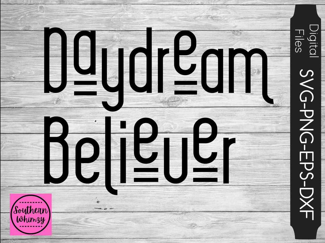 Daydream Believer SVG, Motivational Quote, Inspirational, Graduate ...