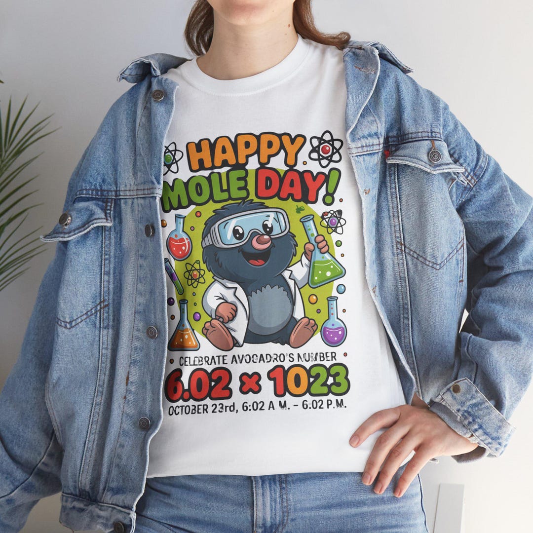 Celebrate Mole Day Tee, Chemistry Pun Shirt, Science T-shirt for ...