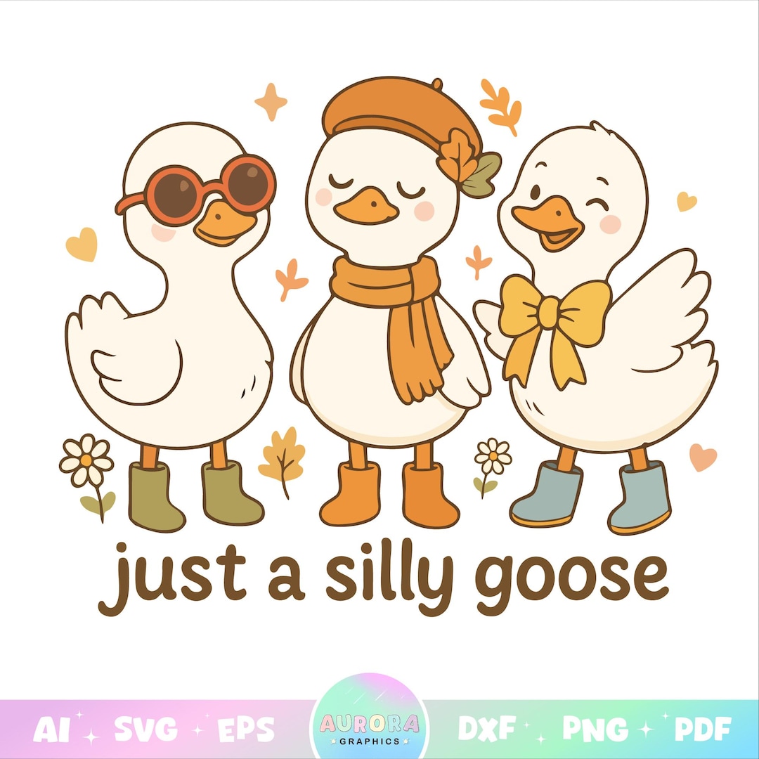 Silly Goose Meme SVG PNG: Funny Goose Shirt Design (digital Download ...