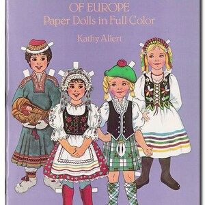 1983 - Traditional Folk Costumes of Europe - Paper Doll Book - Kathy ...