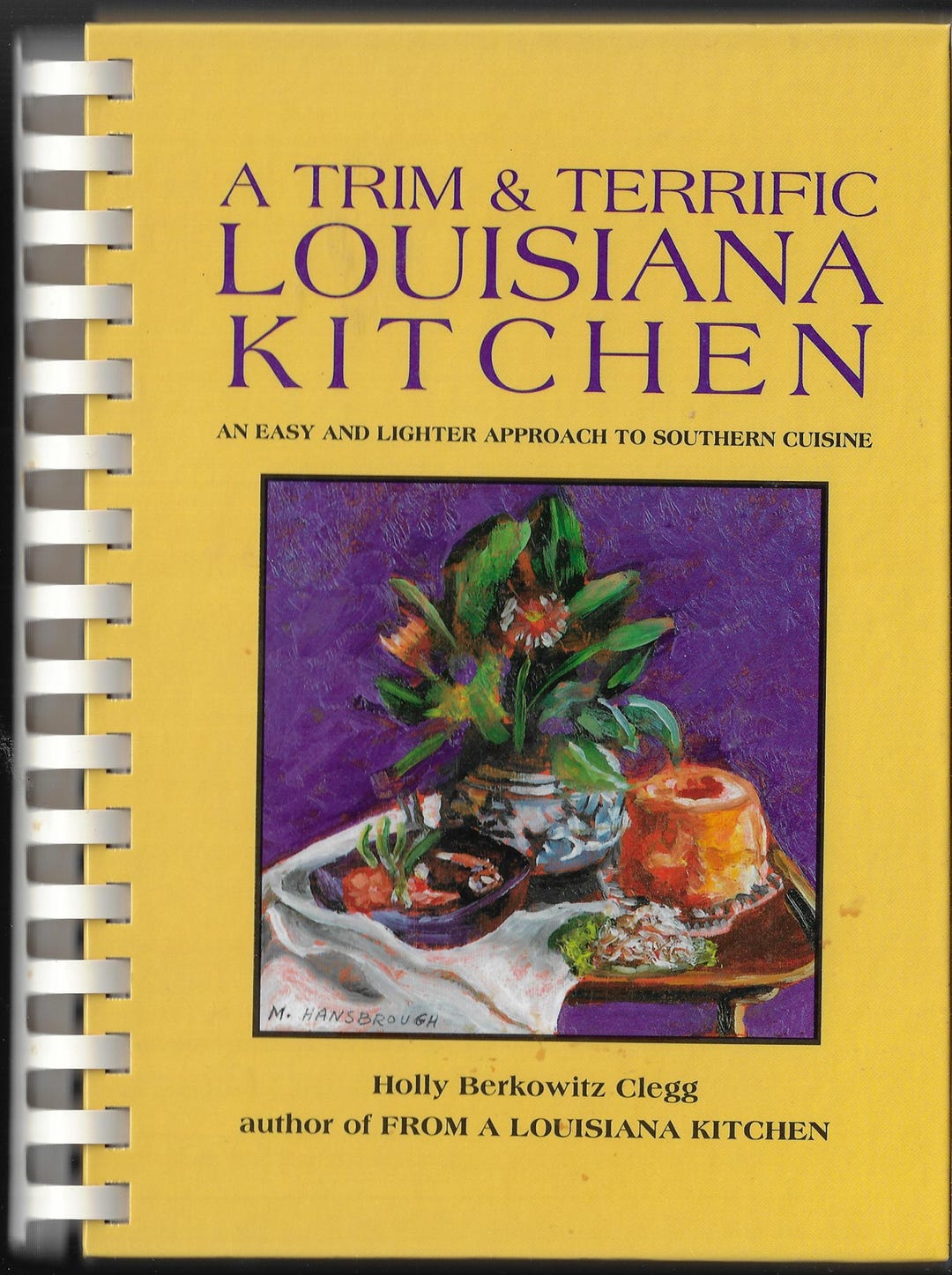 90s A Trim & Terrific Louisiana Kitchen Cookbook by Holly Berkowitz ...