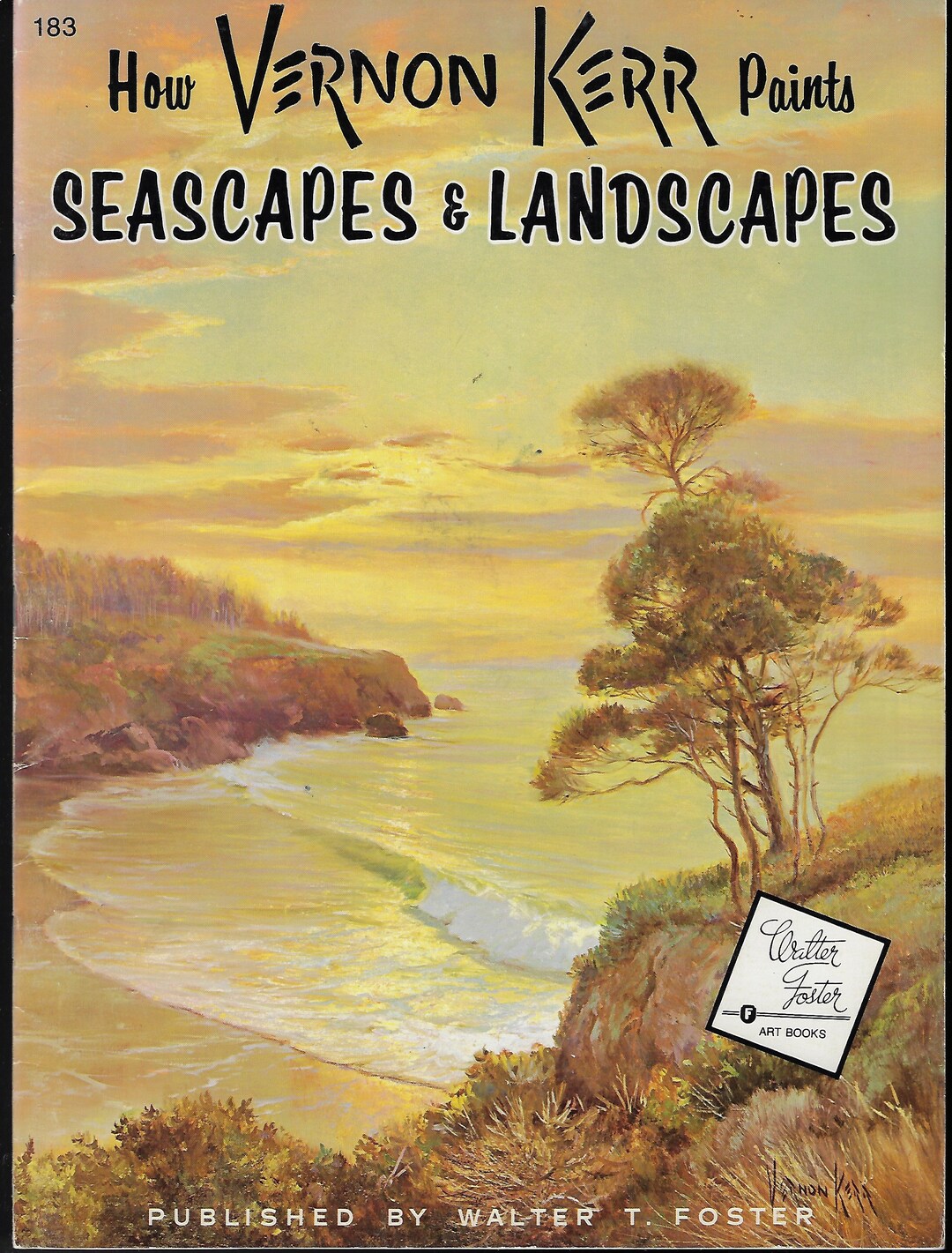 80s How Vernon Kerr Paints Seascapes & Landscapes Published by Walter T ...