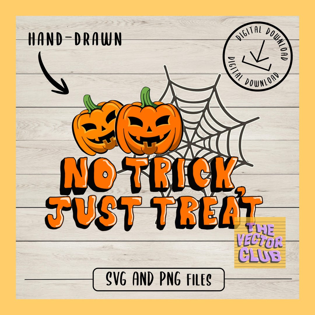 Hand-drawn Halloween Pumpkin SVG: No Trick Just Treat Clip Art (PNG ...