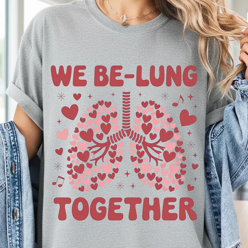 We Be-lung Together Respiratory Therapist Valentine PNG, Cute RT ...