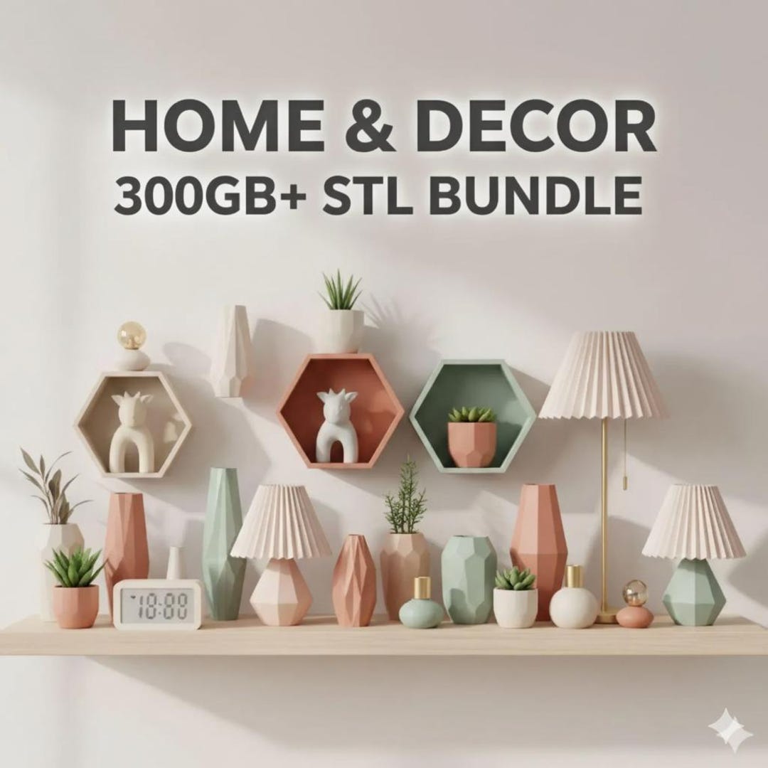 Home & Decor 300GB+ STL Bundle, 3D Printer Files, Home Decor 3d Files ...