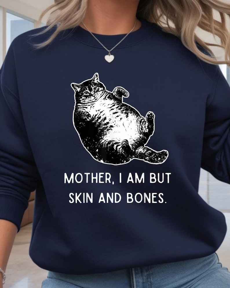 Cat Mother I Am but Skin and Bones T-shirt - Etsy