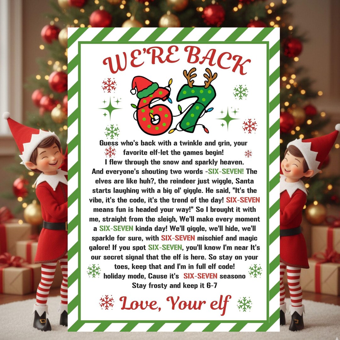 67 We're Back Elf Letter, 6 7 Elf Arrival Letter, Six Seven Trending ...