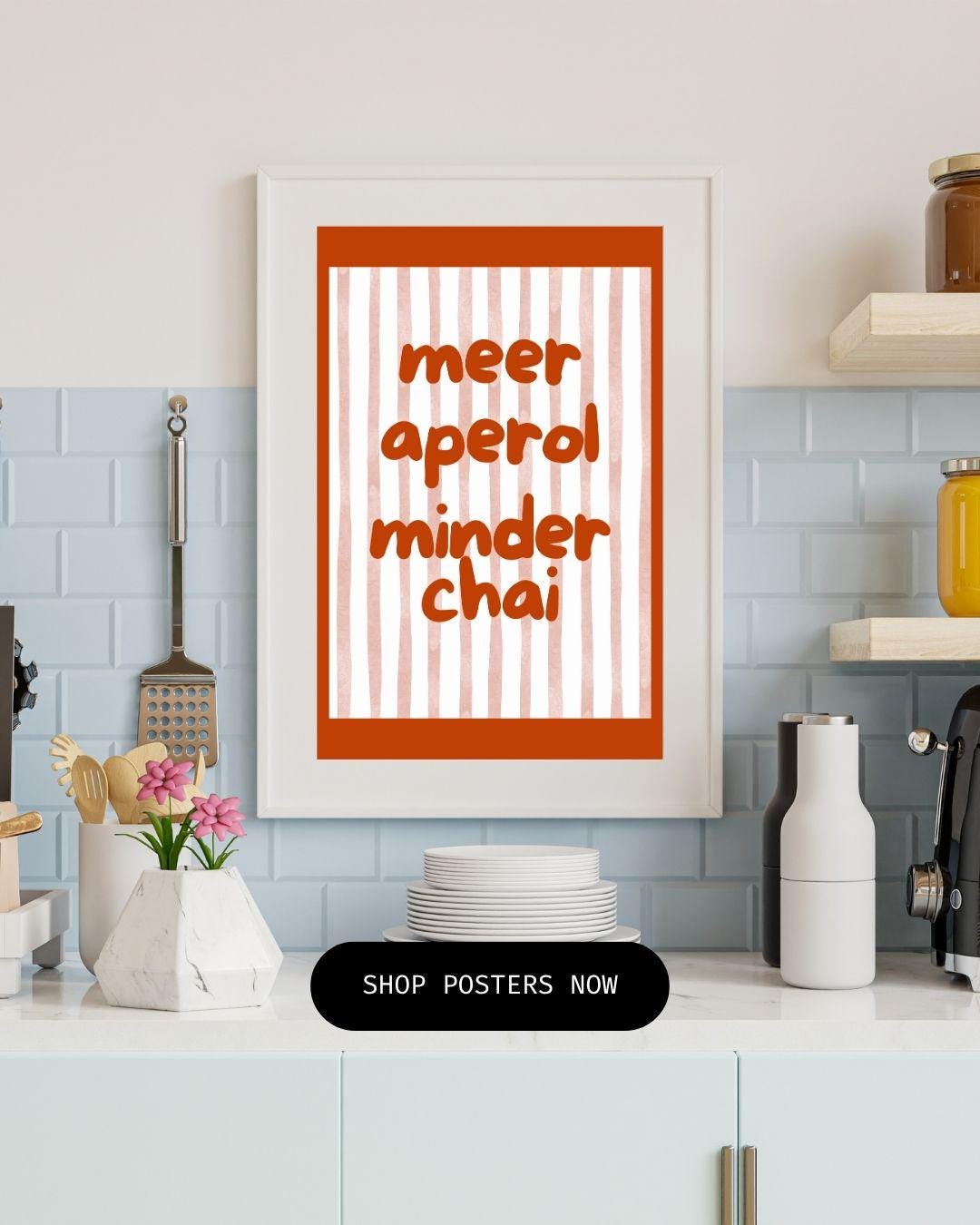 Funny Dutch Quote Poster | More Aperol, Less Chai | Humorous Wall Decor ...