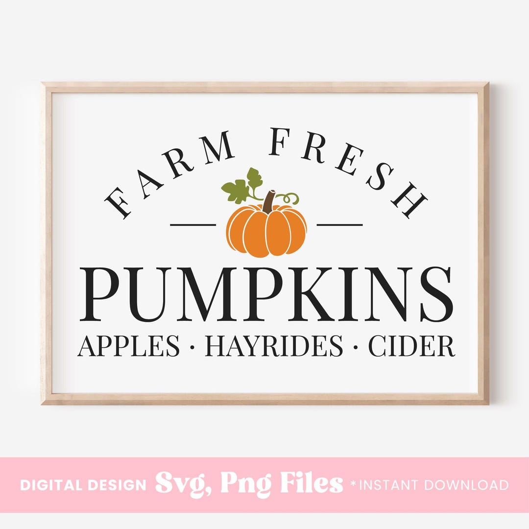 Farm Fresh Pumpkins Sign SVG: Fall Decor (digital Download) - Etsy