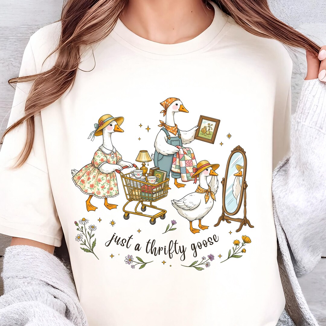 Just A Thrifty Goose Shirt, Cottagecore Goose Sweatshirt, Vintage ...