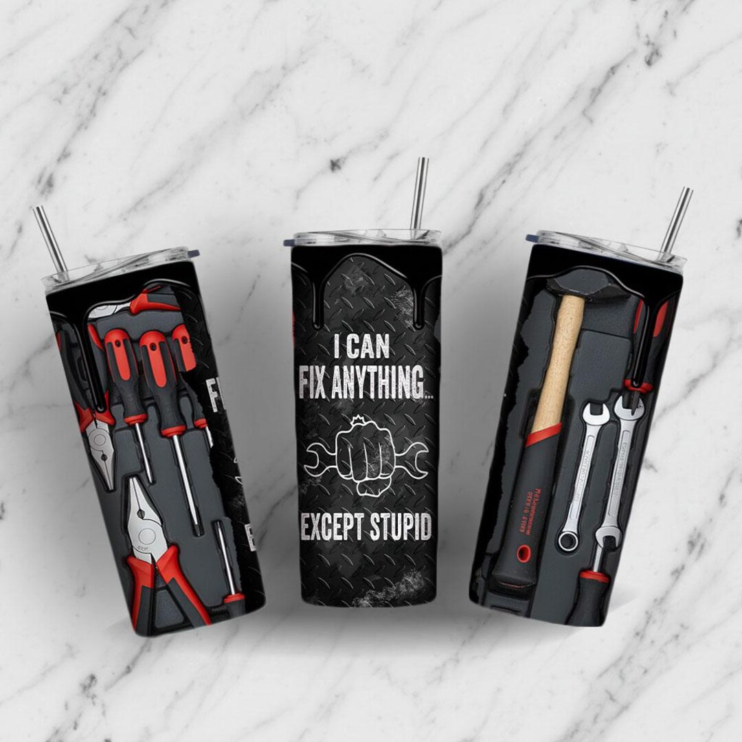 Mechanic Tool Tumbler Wrap – 20oz Skinny Sublimation Design – I Can Fix ...