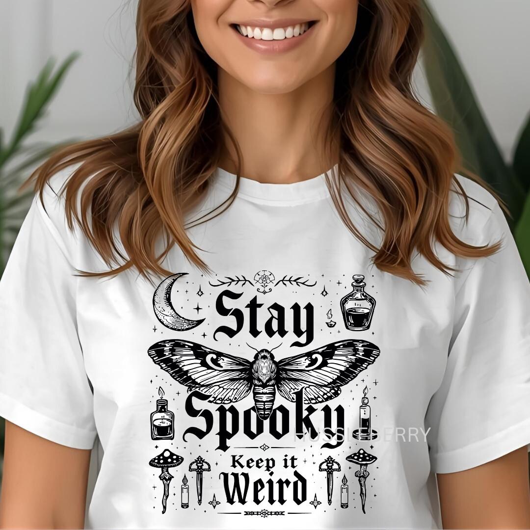 Stay Spooky PNG | Keep It Weird Png | Gothic Witch T-shirt Design ...