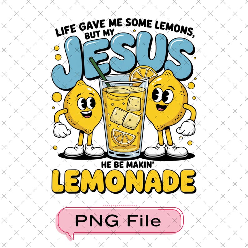 Jesus Makes Lemonade PNG, Christian Faith Design (digital Download) - Etsy