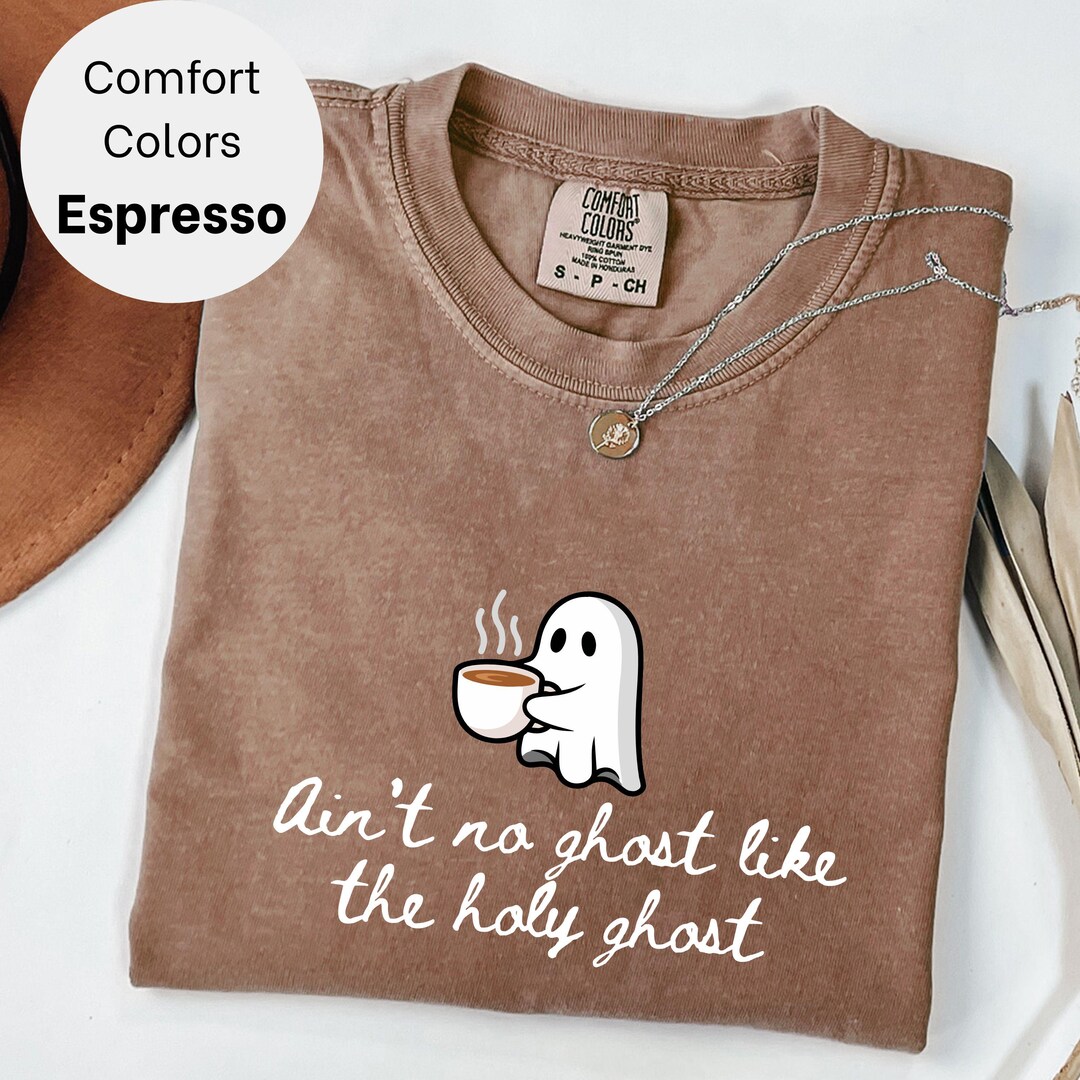 Holy Ghost Coffee Ghost Comfort Colors Sweatshirt - Christian Halloween ...