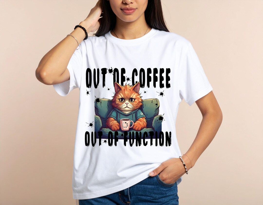 Funny Lazy Cat PNG Coffee Lover Cat Clipart “out of Coffee Out of ...