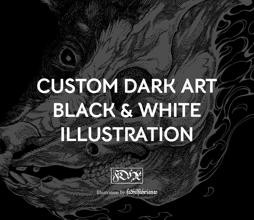 Custom Dark Art Illustration - Hand Drawn Black and White Macabre ...