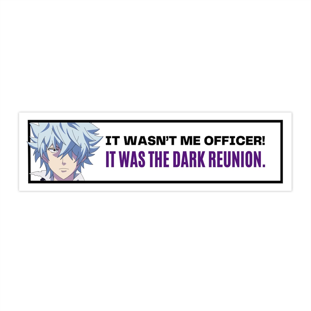Saiki K 'it Wasn't Me Officer It Was the Dark Reunion' Car Bumper ...