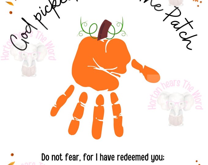 God Picked Me From the Patch Printable | Christian Fall Pumpkin Craft ...