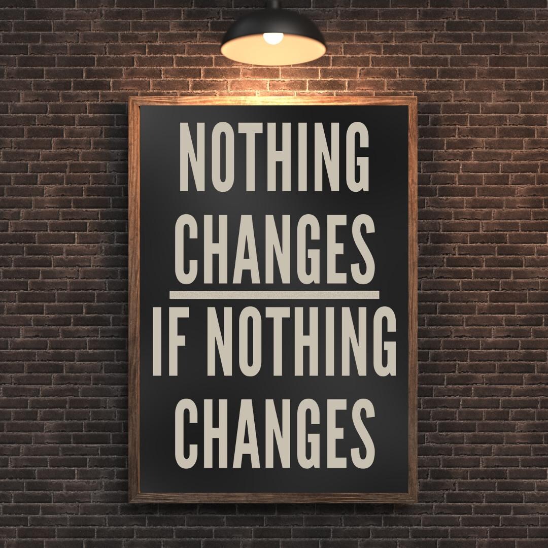 Motivational Poster, Wall Art Decor, Quote Print, Inspirational Art, Monochrome Decor, Nothing ...