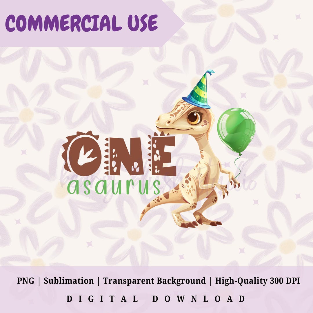 One Asaurus Birthday Kids PNG, Dinosaur Theme Design, Second Birthday ...