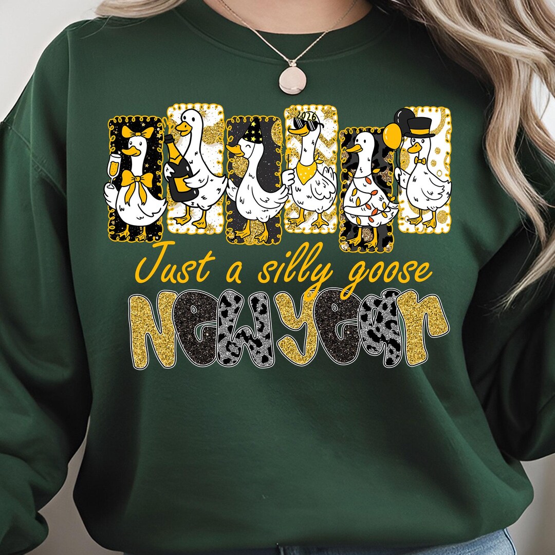 Silly Goose New Year PNG: Funny Goose Glitter Sublimation Design ...