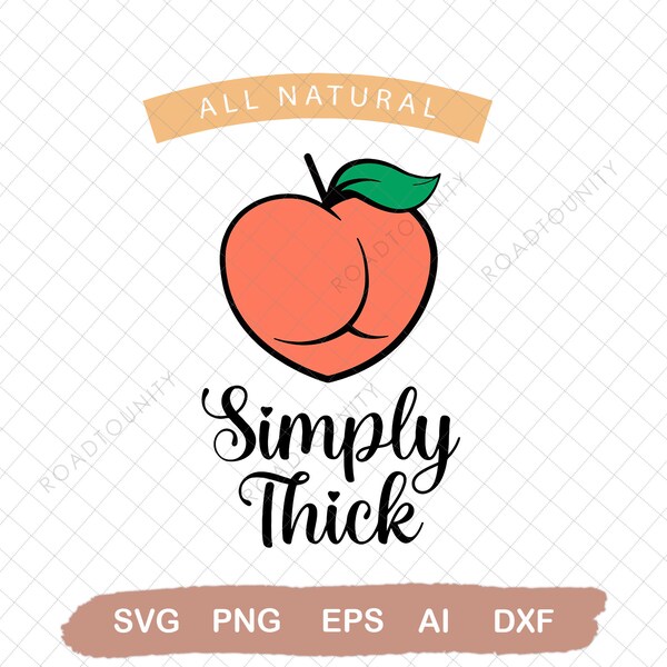 All Natural Simply Thick Svg - Etsy