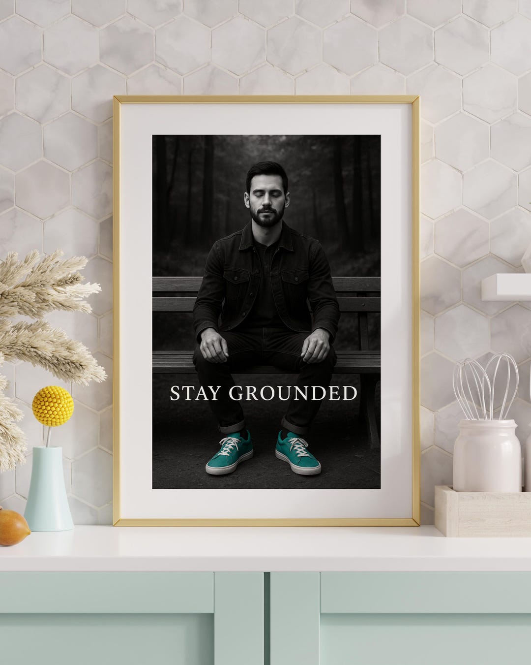 Stay Grounded – Male Version | Minimalist Printable Poster ...