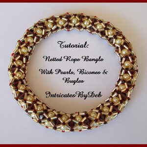 Tutorial Bead Netting Rope Bugle Bangle With Pearls & Bicones - Jewelry ...