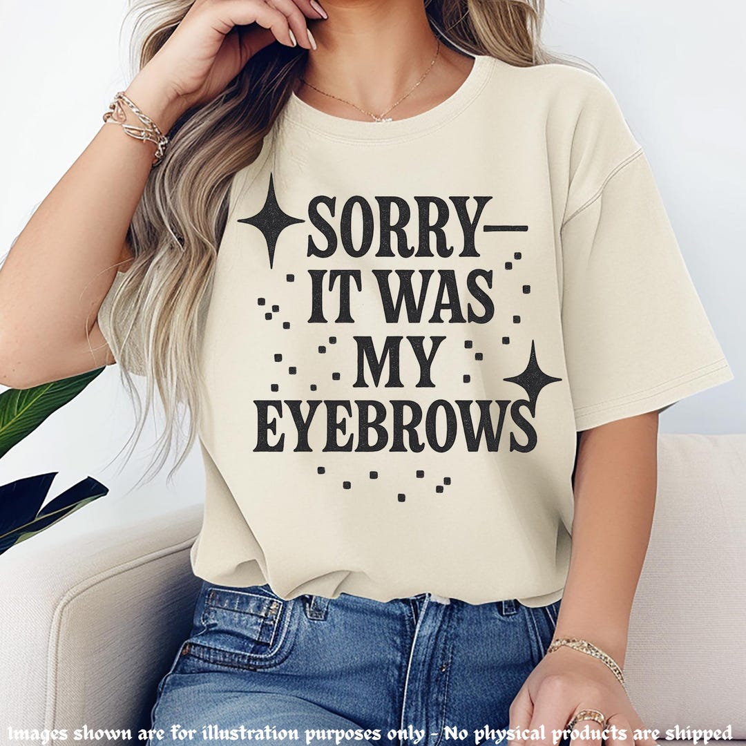 Sorry—it Was My Eyebrows PNG | Black Glitter Retro Typography With ...