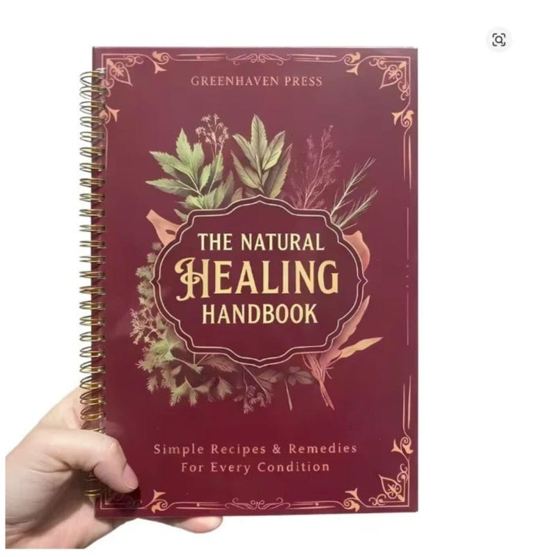 The Natural Healing Handbook Spiral Bound Guide for Herbal Remedies and ...