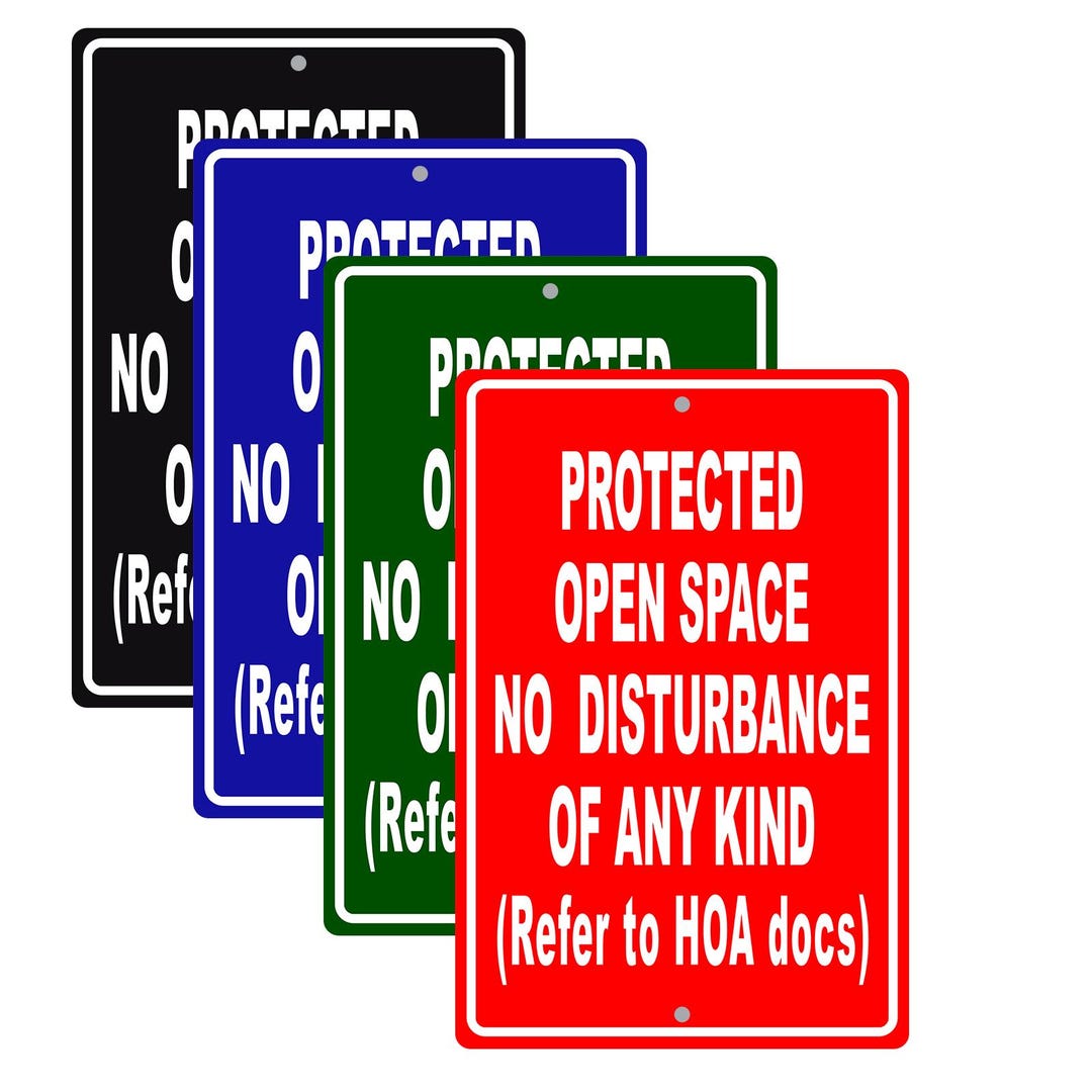 Protected Open Space Aluminum Sign – No Disturbance, HOA Rules - Etsy