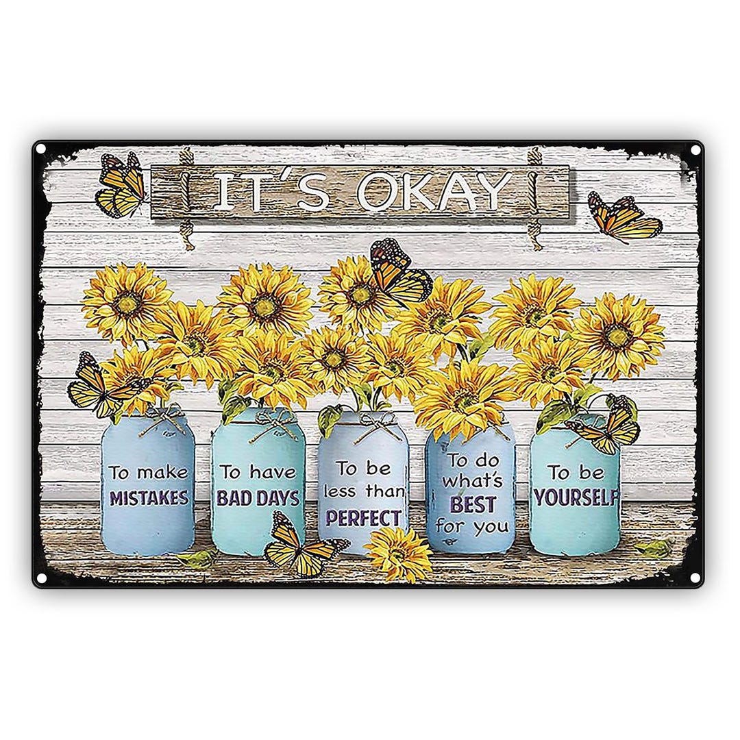 Inspirational Sign – ‘it’s OK to Make Mistakes, Have Bad Days & Be ...