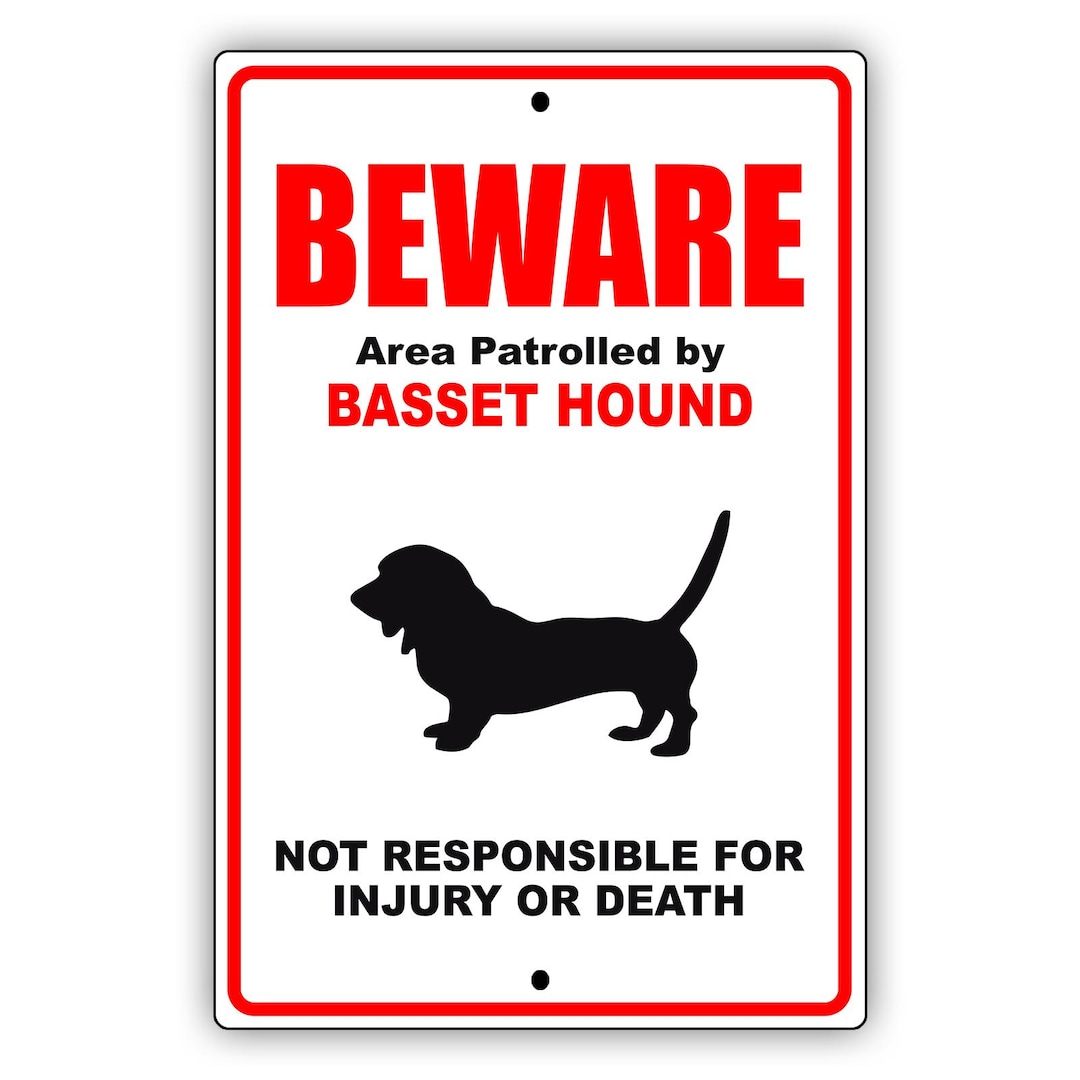 BEWARE Area Patrolled by Basset Hound Warning Aluminum Metal Security ...