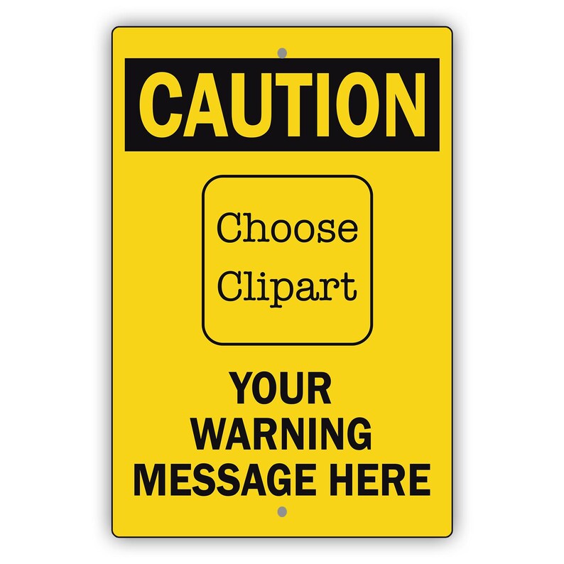 Custom Aluminum Caution Sign: Personalized Safety Notice, Workplace ...