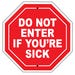 Do Not Enter If Sick Sign – Aluminum Metal Health Warning - Etsy
