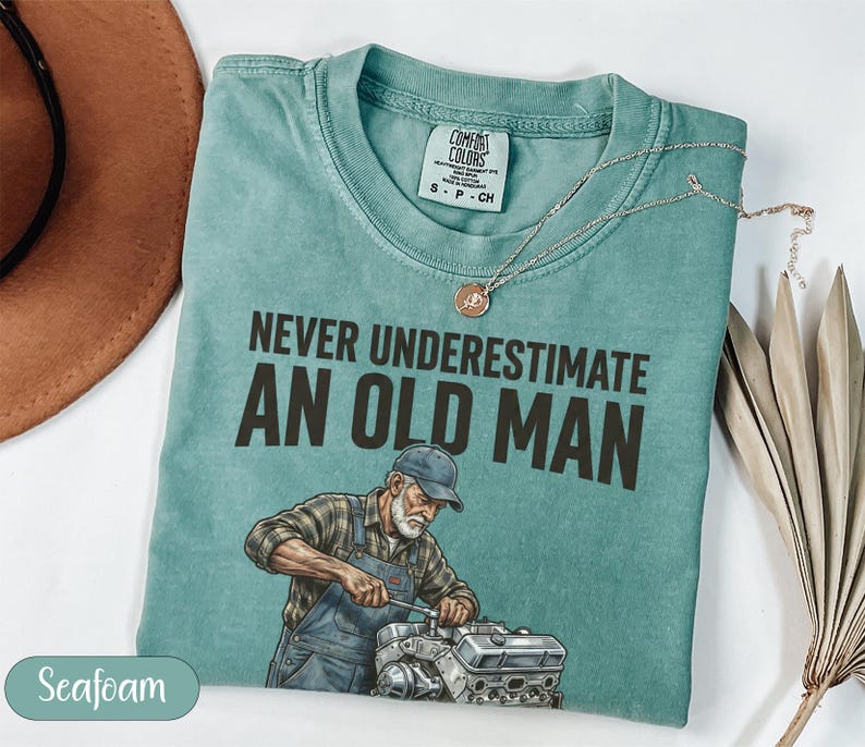 Never Underestimate Old Man T-shirts, Funny Mechanic Gift Ideas, Auto ...