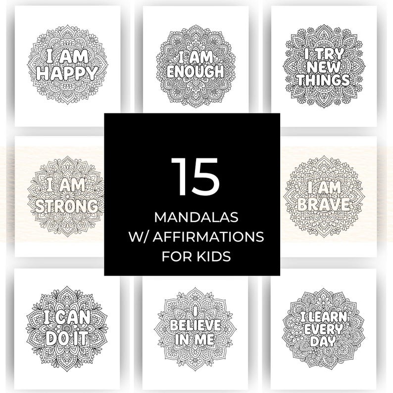 Mandala Affirmation Coloring Pages for Kids | 15 Positive Affirmations ...
