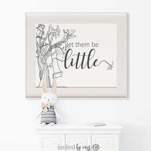 Let Them Be Little Print, Nursery Wall Art Boys / Girls, Playroom ...