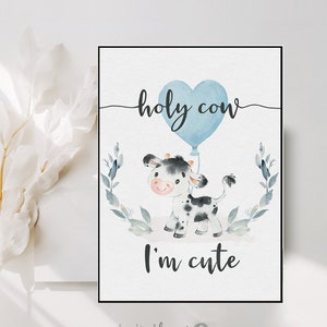 Editable Holy Cow We're Having a Baby Decor Signs Bundle, Blue Cow Farm ...