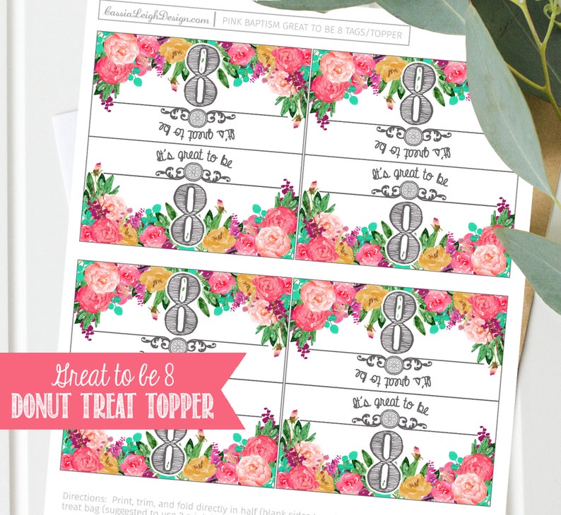Printable Great to Be 8 - Eight is Great - Treat Bag Toppers - Donuts ...
